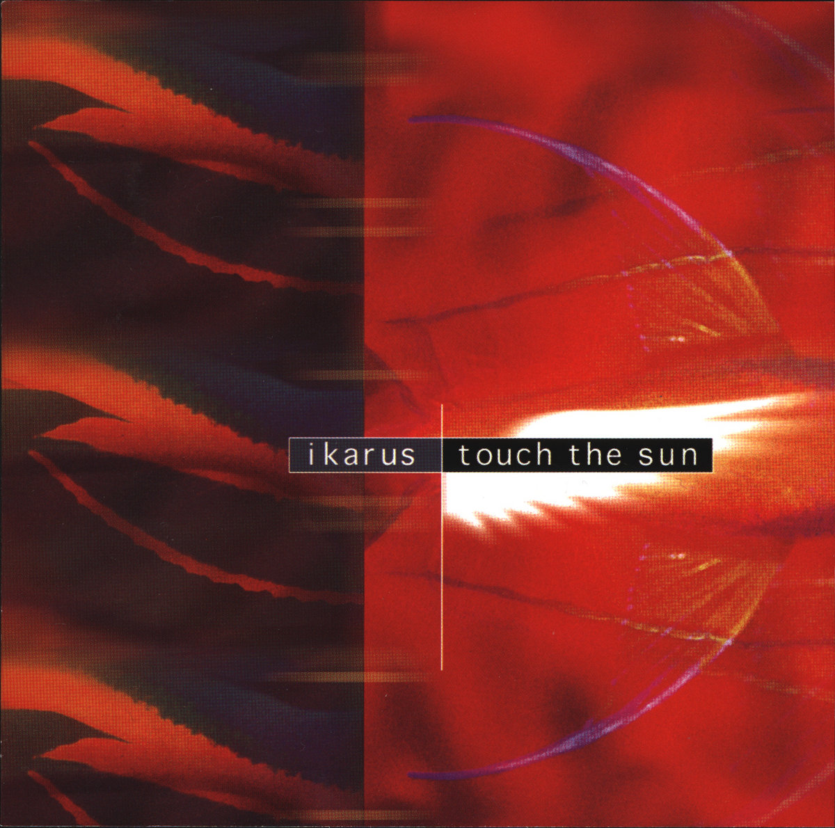 Ouça Ikarus - Touch the Sun (2001) - MultiHuman EntheoMusic